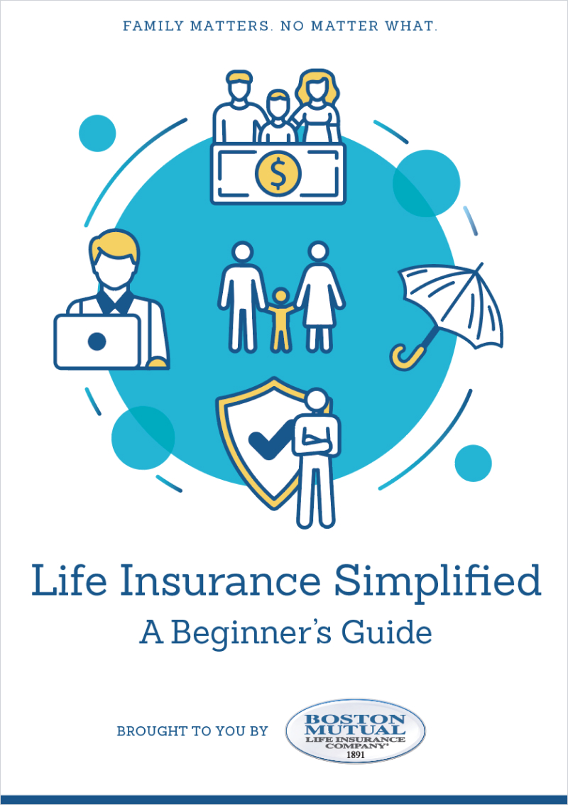 Free Easy to Understand Guide to Life Insurance | Boston Mutual